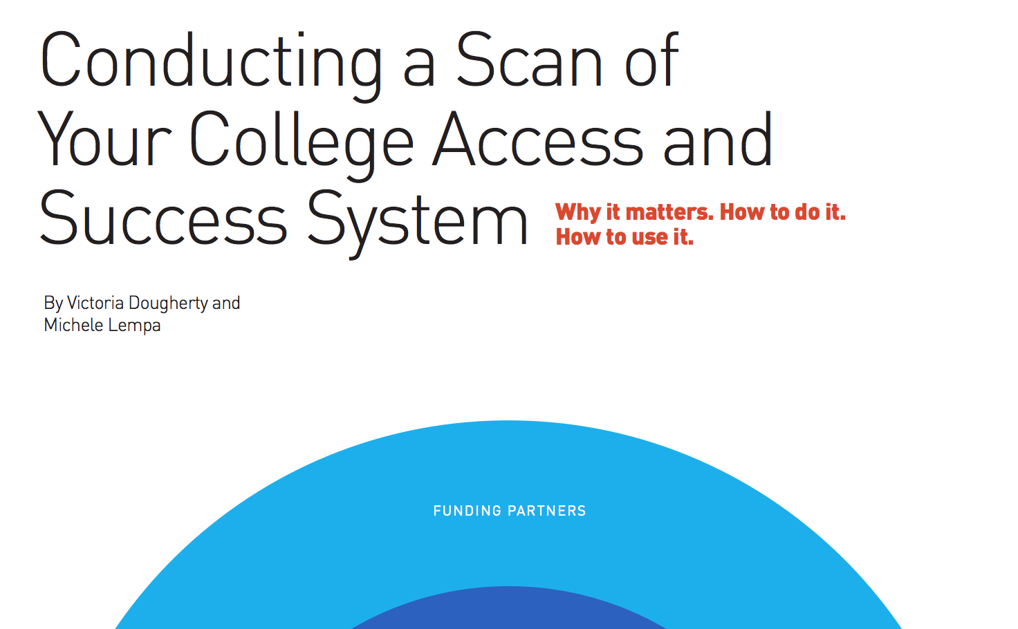 Conducting a Scan of Your College Access and Success System: Why it ...