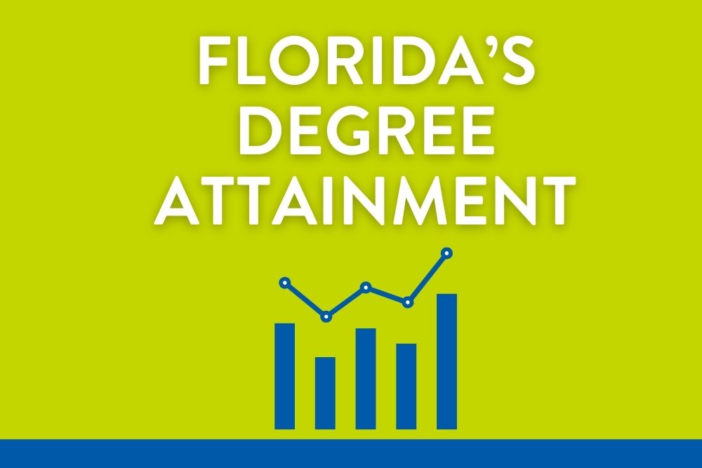 Early indications suggest Florida’s overall degree attainment rate is ...